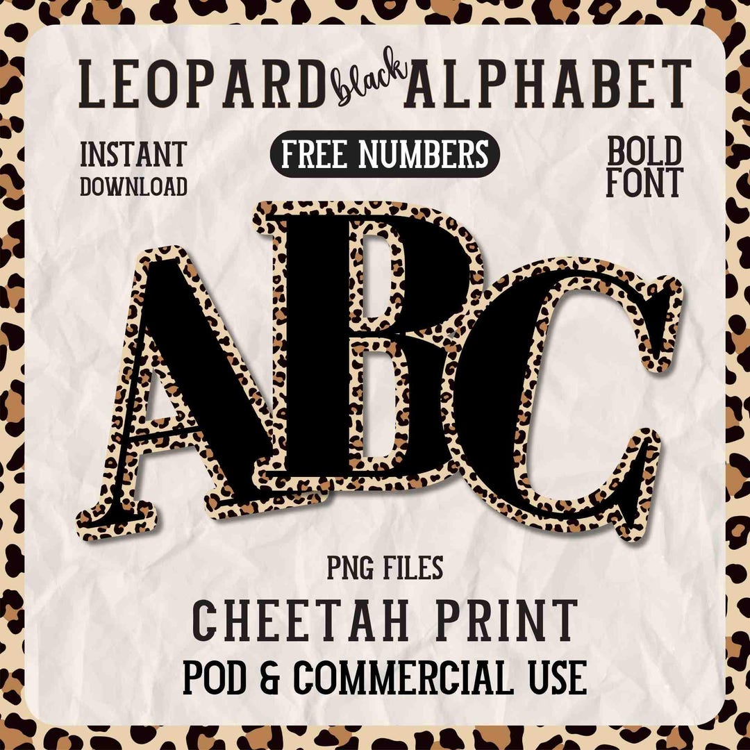 Leopard Alphabet PNG Cheetah Print Letters Bold Animal Print Font ...