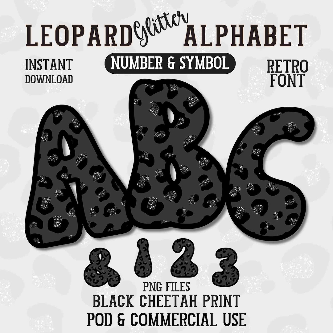 Retro Glitter Leopard Alphabet Black Cheetah Font Png Animal Print ...