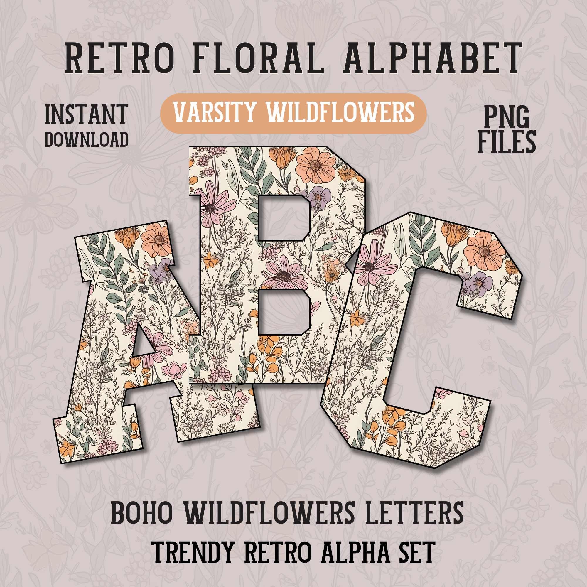Boho Wildflowers Varsity Alphabet Png Floral Boho Font Retro Fall ABC ...