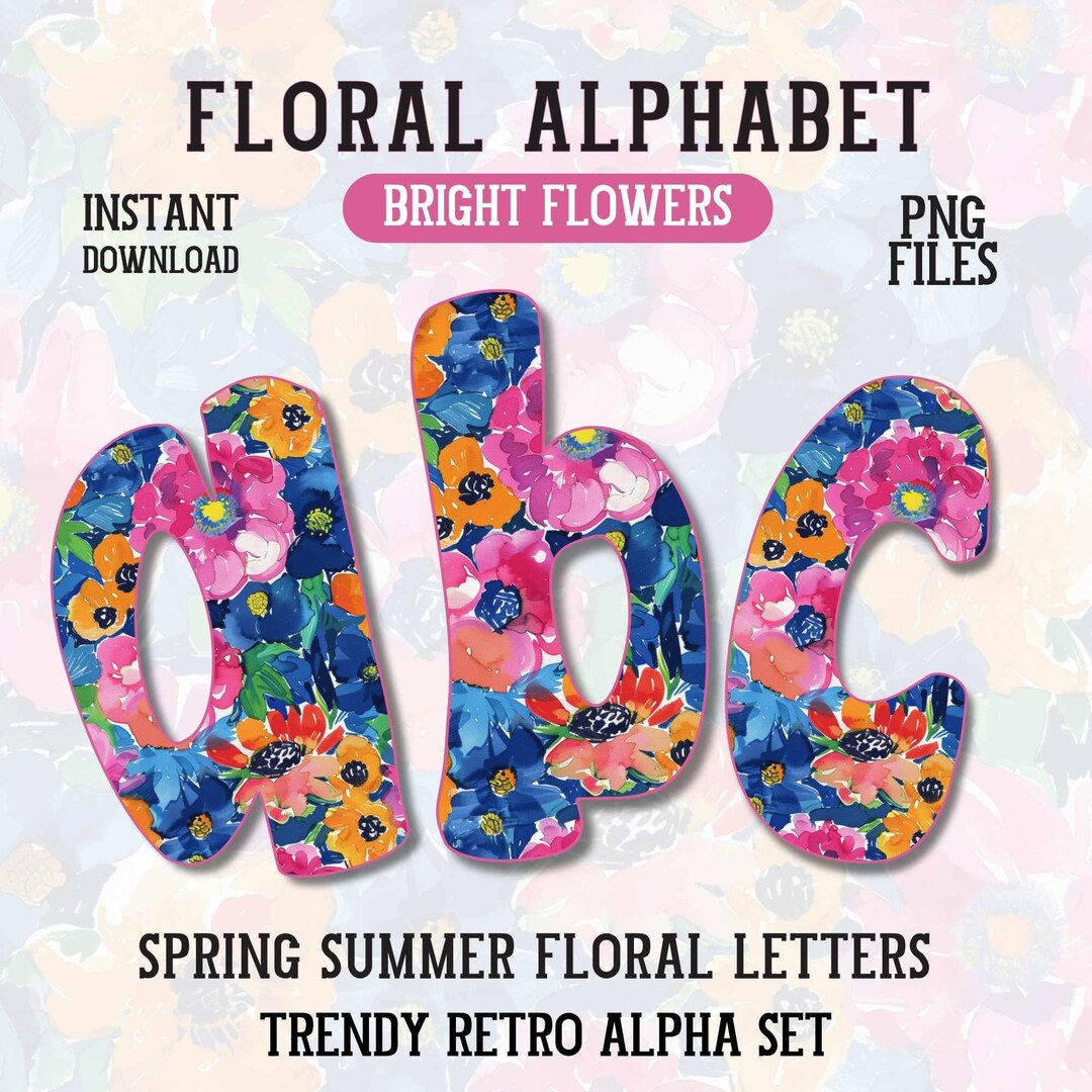 Spring Summer Floral Alphabet Png Retro Bright Flowers Font Doodle ...