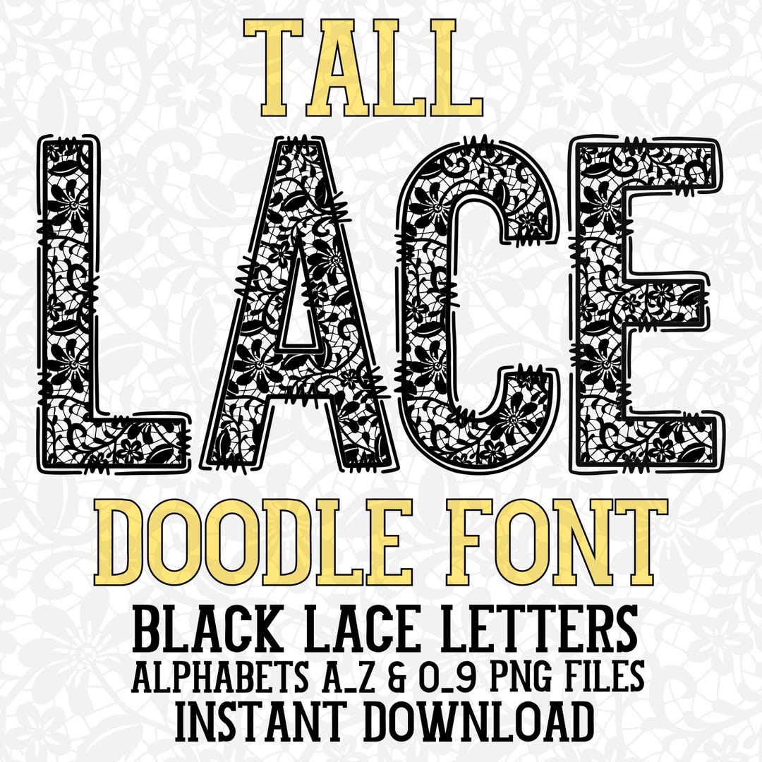 Black Lace Alphabet Png Tall Floral Lace Font Png Bundle Tall Varsity ...