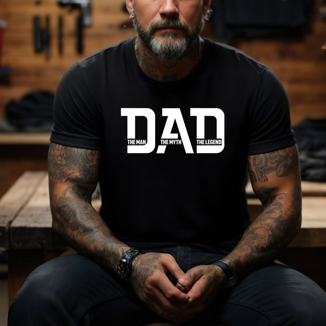 The Man the Myth the Legend Father Shirt,dad the Legend Shirt, Best Dad ...
