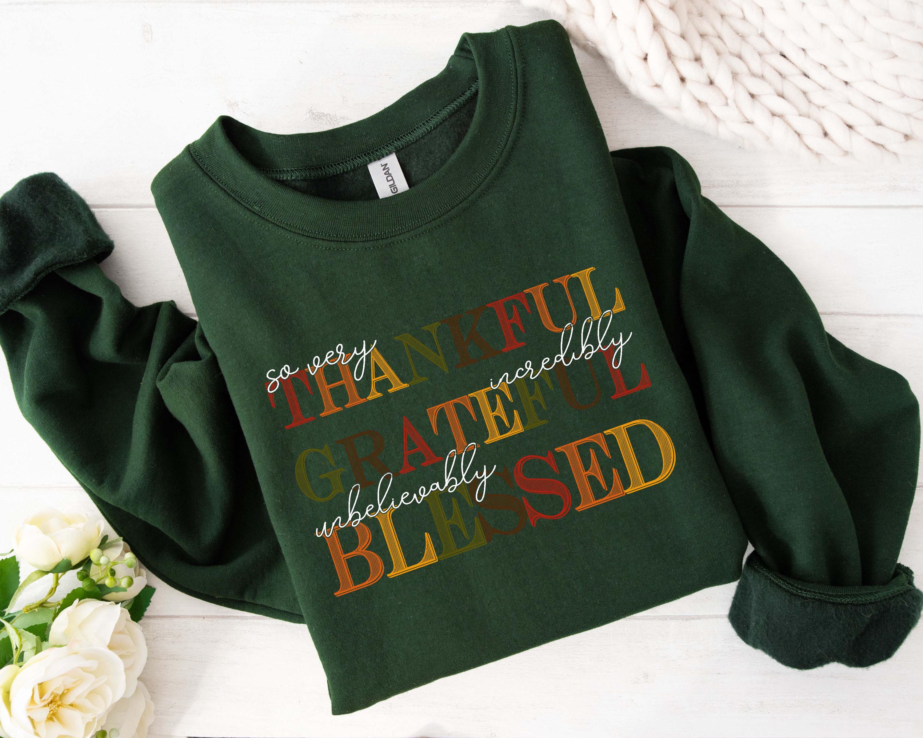 Thankful Grateful Blessed Sweatshirt, Thanksgiving Sweaters, Fall ...