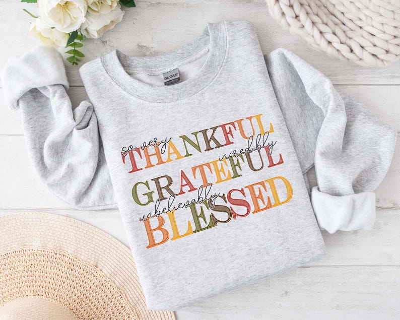 Thankful Grateful Blessed Sweatshirt, Thanksgiving Sweaters, Fall ...