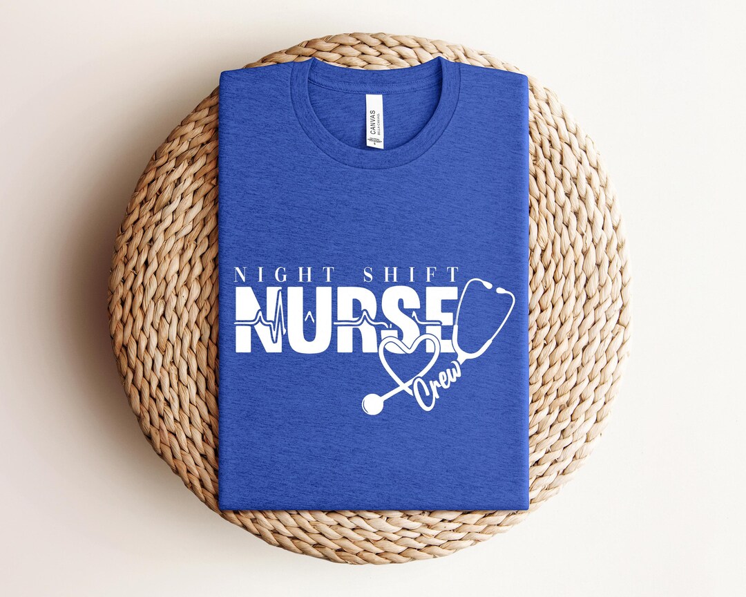 Night Shift Nurse Crew Shirt, Cute Emergency Room Nurse Tees, Night ...