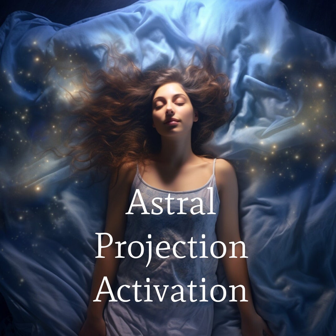 Astral Projection Spell Out of Body Experience Activation Astral Travel ...