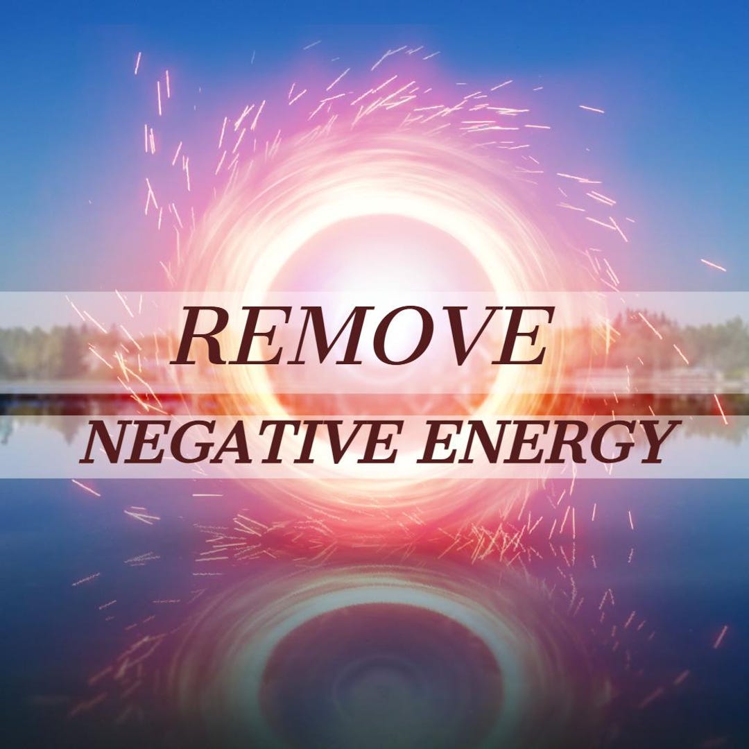 Spirit Removal Spiritual Cleansing Ritual Energy Clearing Psychic ...