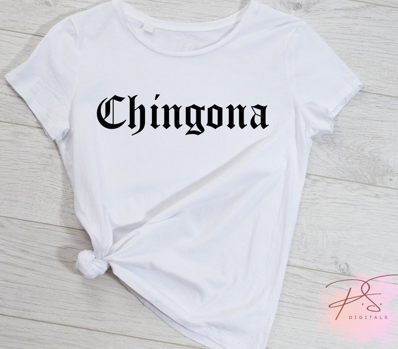 Chingona PNG Spanish - Etsy