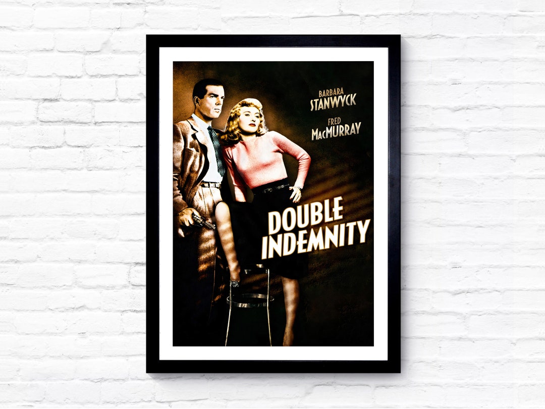 Double Indemnity - 1944 - Movie Poster - Film Poster - Cinema Poster ...