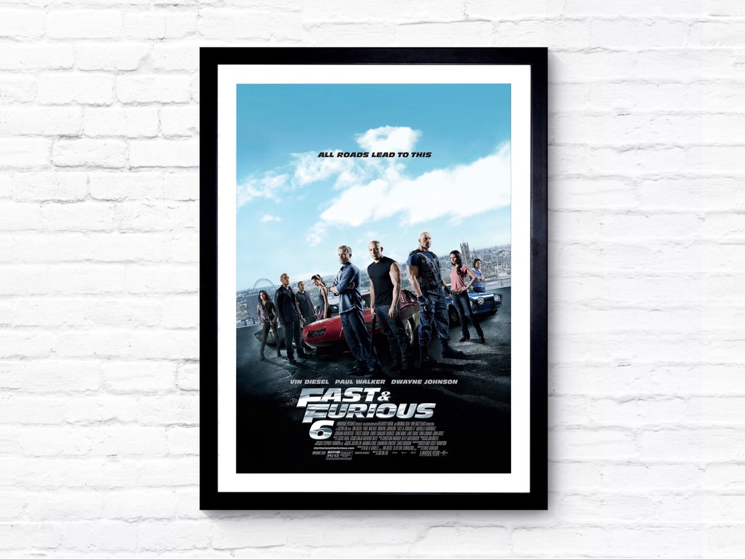 Fast & Furious 6 - the Fast and the Furious - 2013 - Movie Poster ...