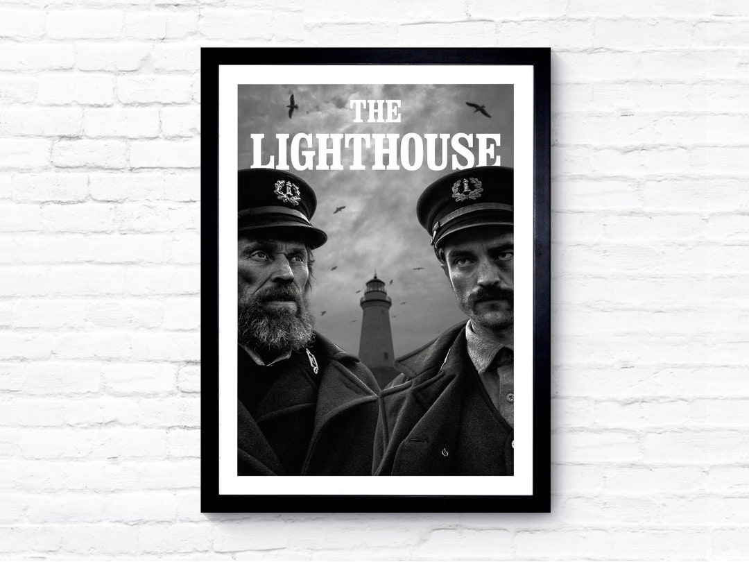 The Lighthouse - Robert Pattinson - Willem Dafoe - 2019 - Movie Poster ...