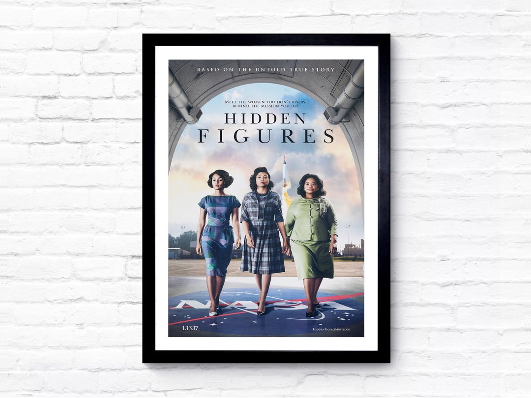 Hidden Figures - 2016 - Movie Poster - Film Poster - Cinema Poster - A1 ...