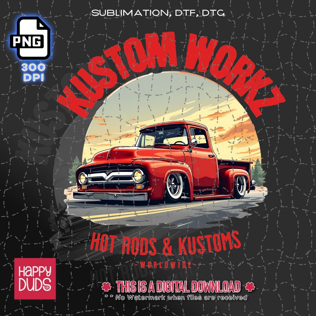 Kustom Workz - Vintage Hot Rod Sublimation Design, Hot Rod Truck, F100 ...