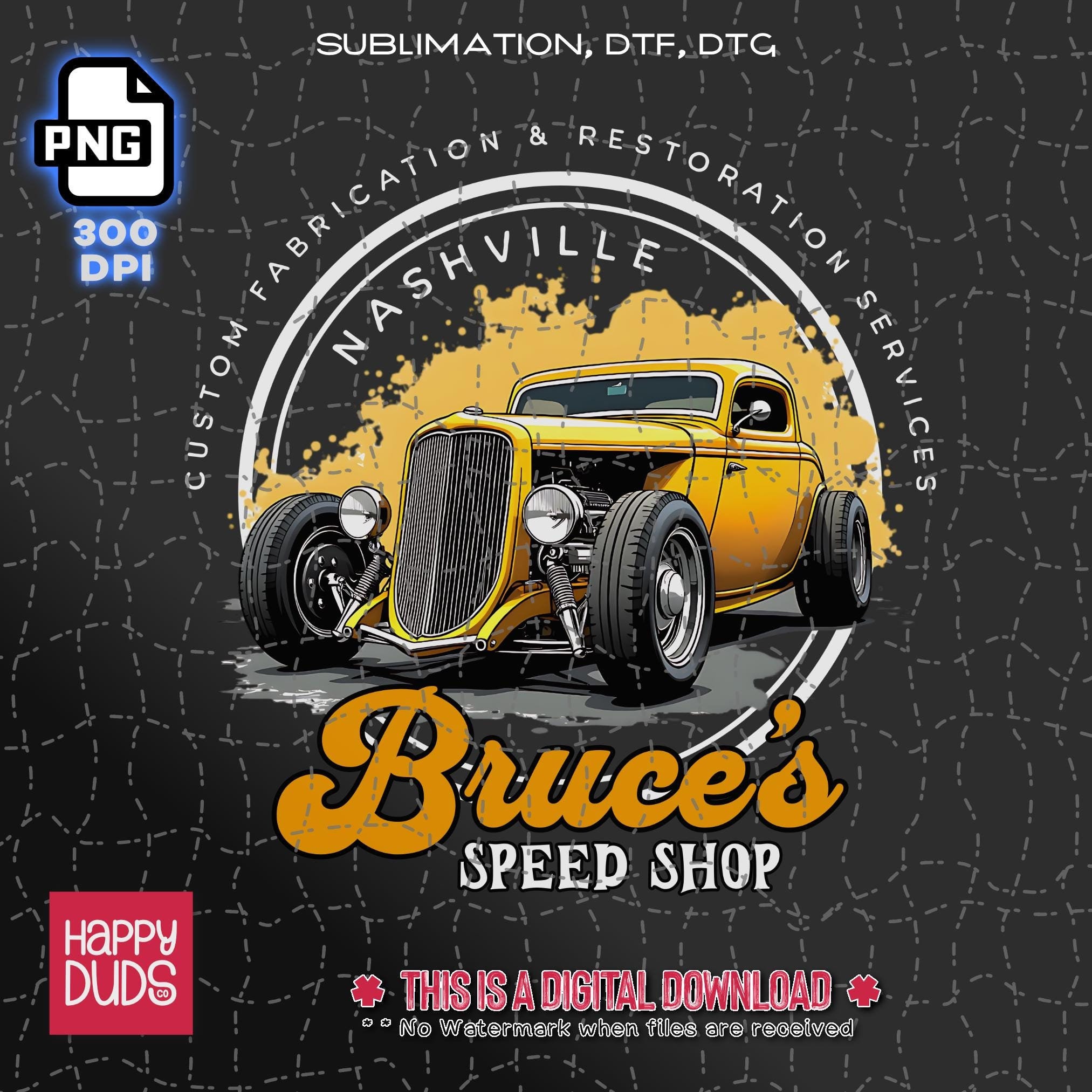 Bruce's Speed Shop - Vintage Hot Rod Sublimation Design, Rat Rod Car ...