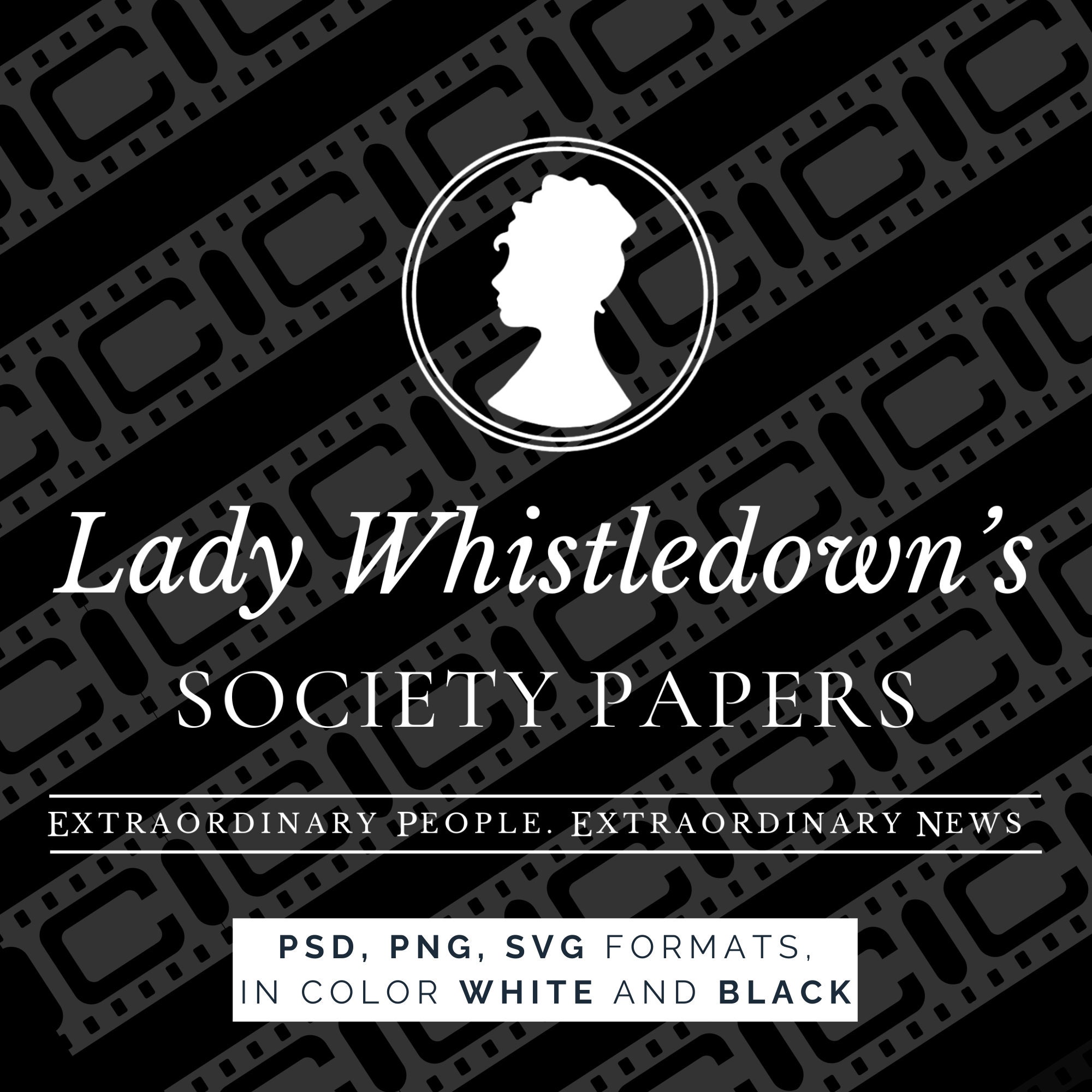 Lady Whistledown Logo and Design | PSD PNG and SVG Formats | in Black ...