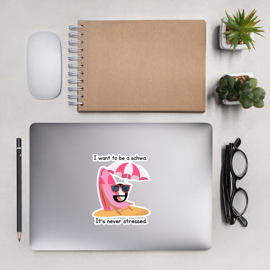 Never Stressed Schwa Sticker - Etsy