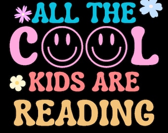 All the Cool Kids Are Reading Printable SVG and PNG File Handlettered ...