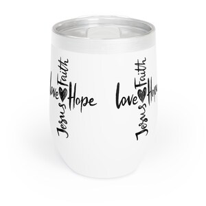 Inspirational Wine Tumbler With Cross Design Faith, Love, Hope, Jesus ...