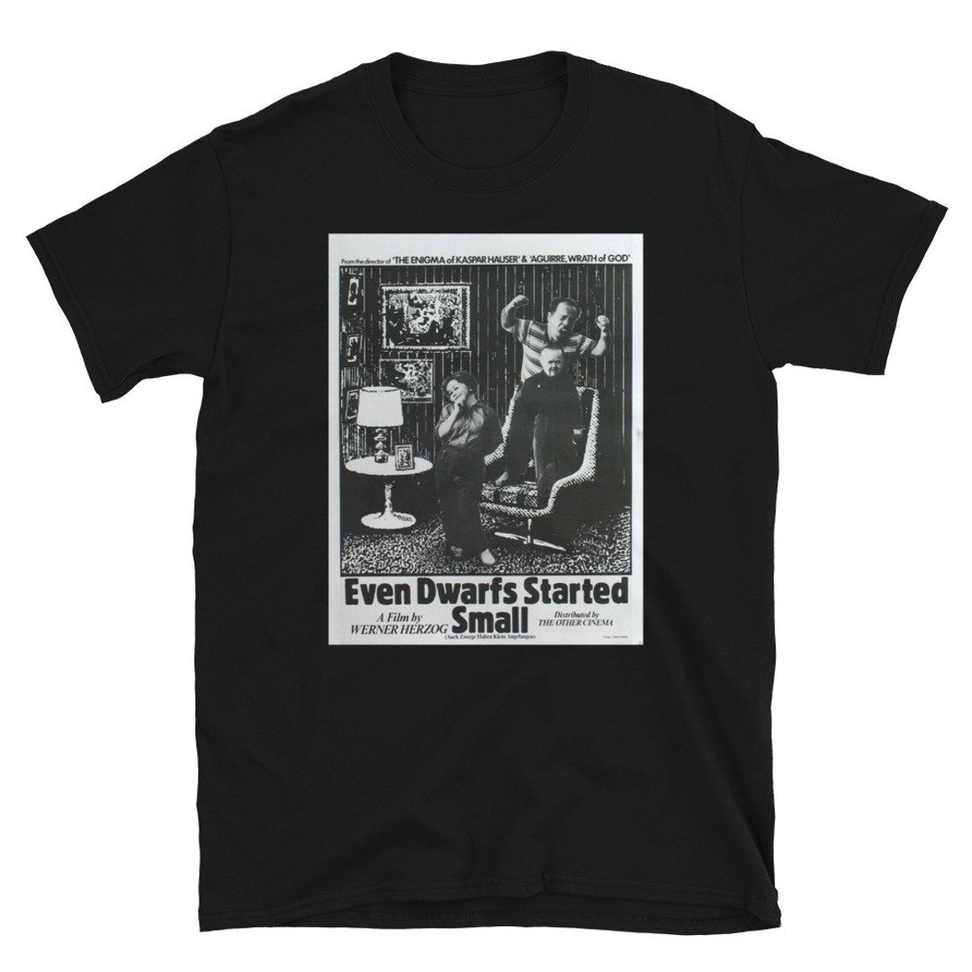 Even Dwarfs Started Small Werner Herzog T-shirt - Etsy