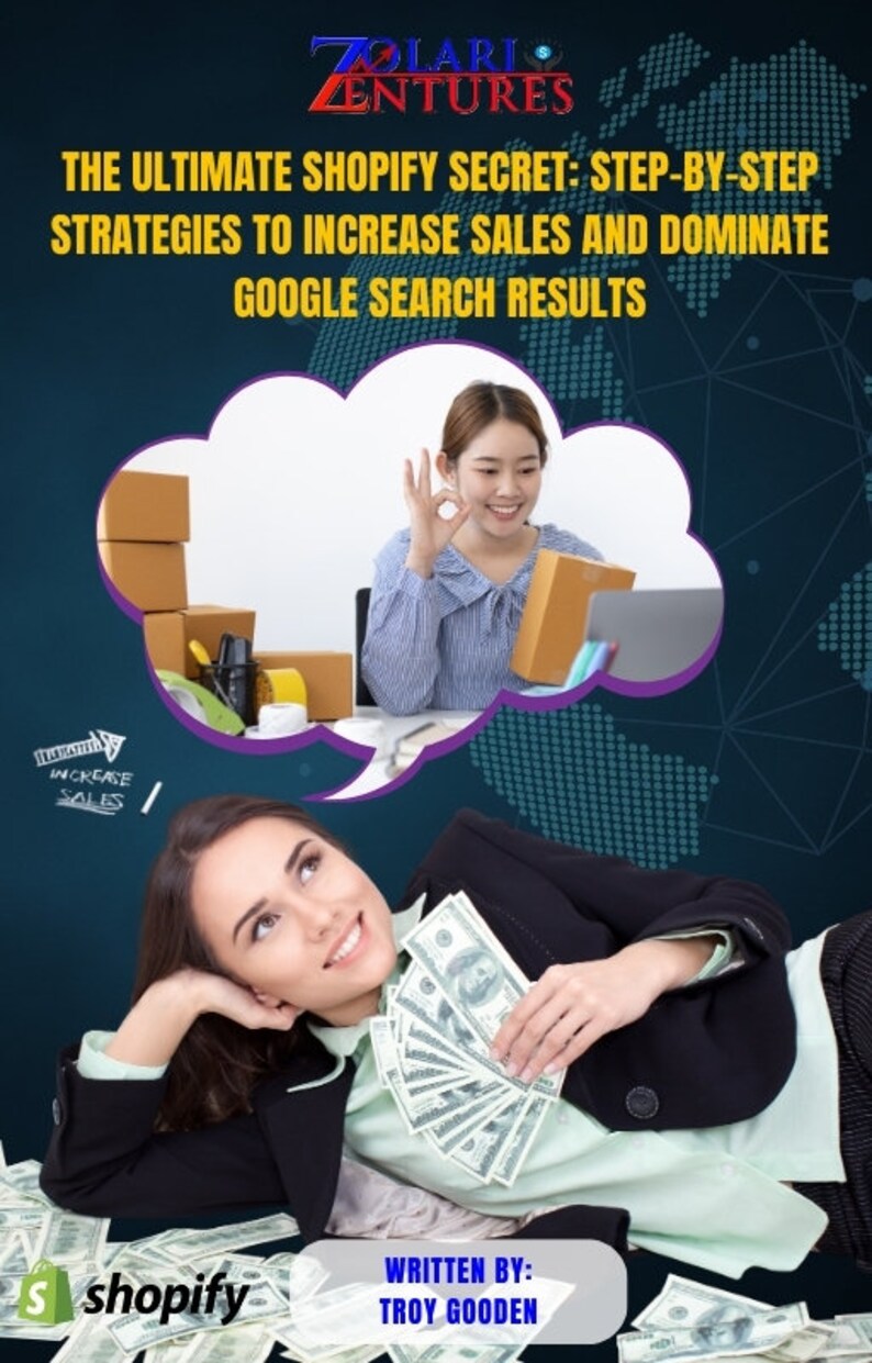The Ultimate Shopify Secret- Step-by-step Strategies to Increase Sales and Dominate Google ...
