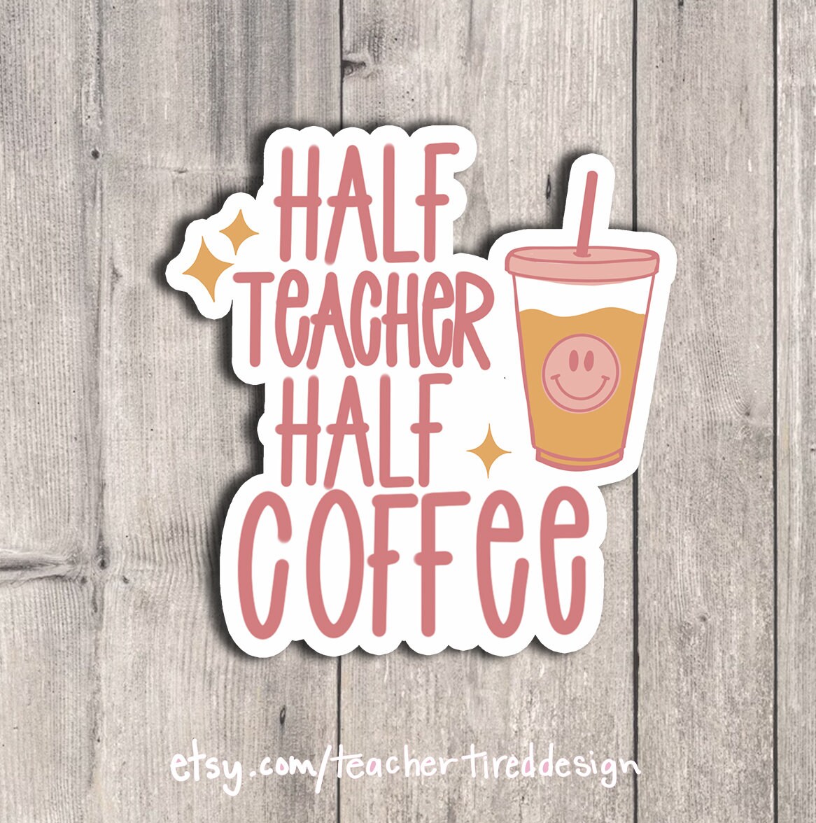 Half Coffee Half Teacher Vinyl Sticker | Water Bottle, Laptop Decal - Etsy