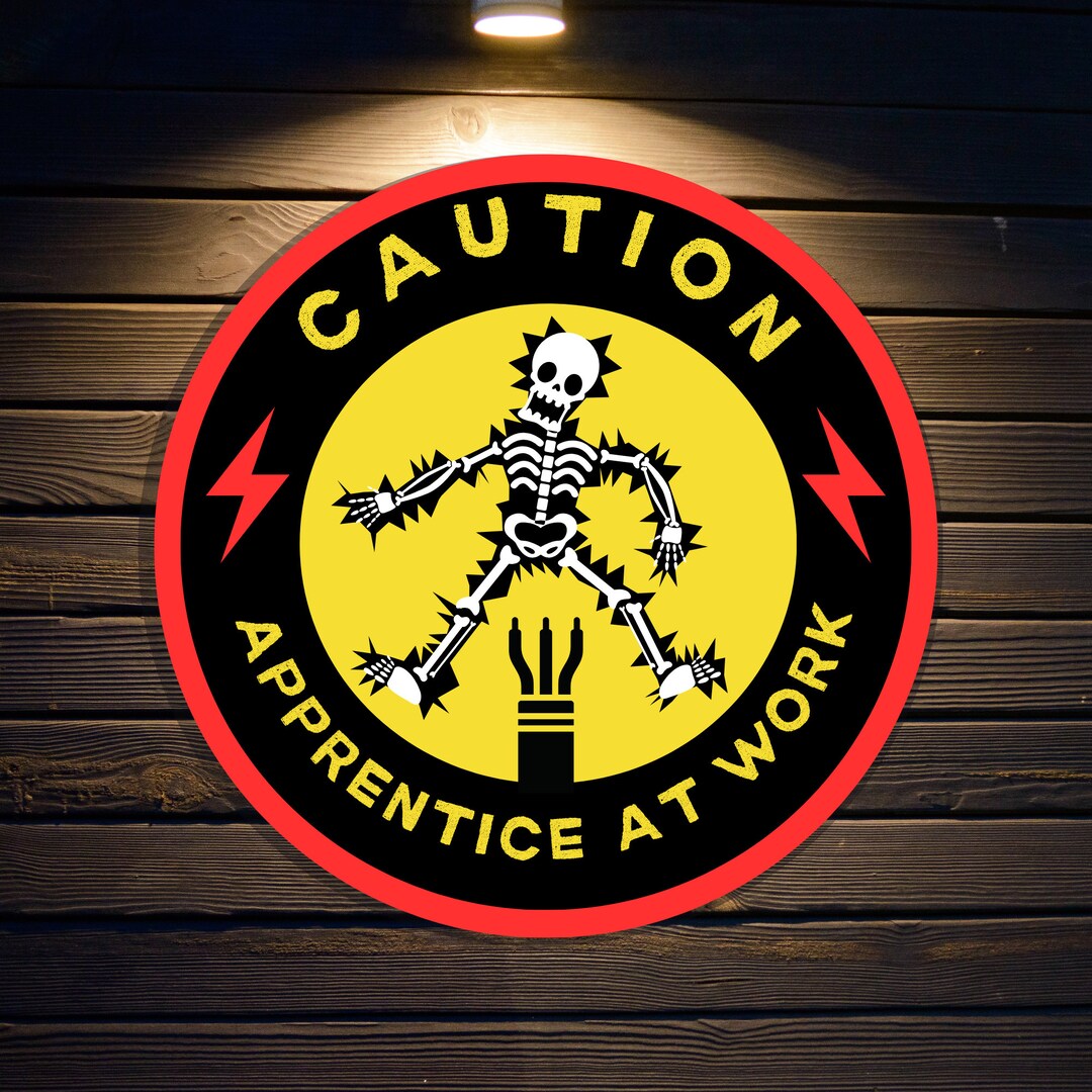 Sticker "caution Apprentice at Work" 100% Vinyl 3" Hard Hat, Toolbox ...