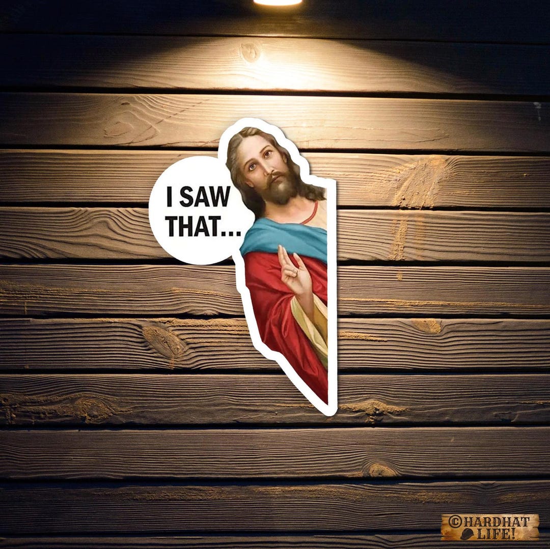 I Saw That! Jesus Sticker, Tool Box, Water Bottle, Car Window, Funny ...