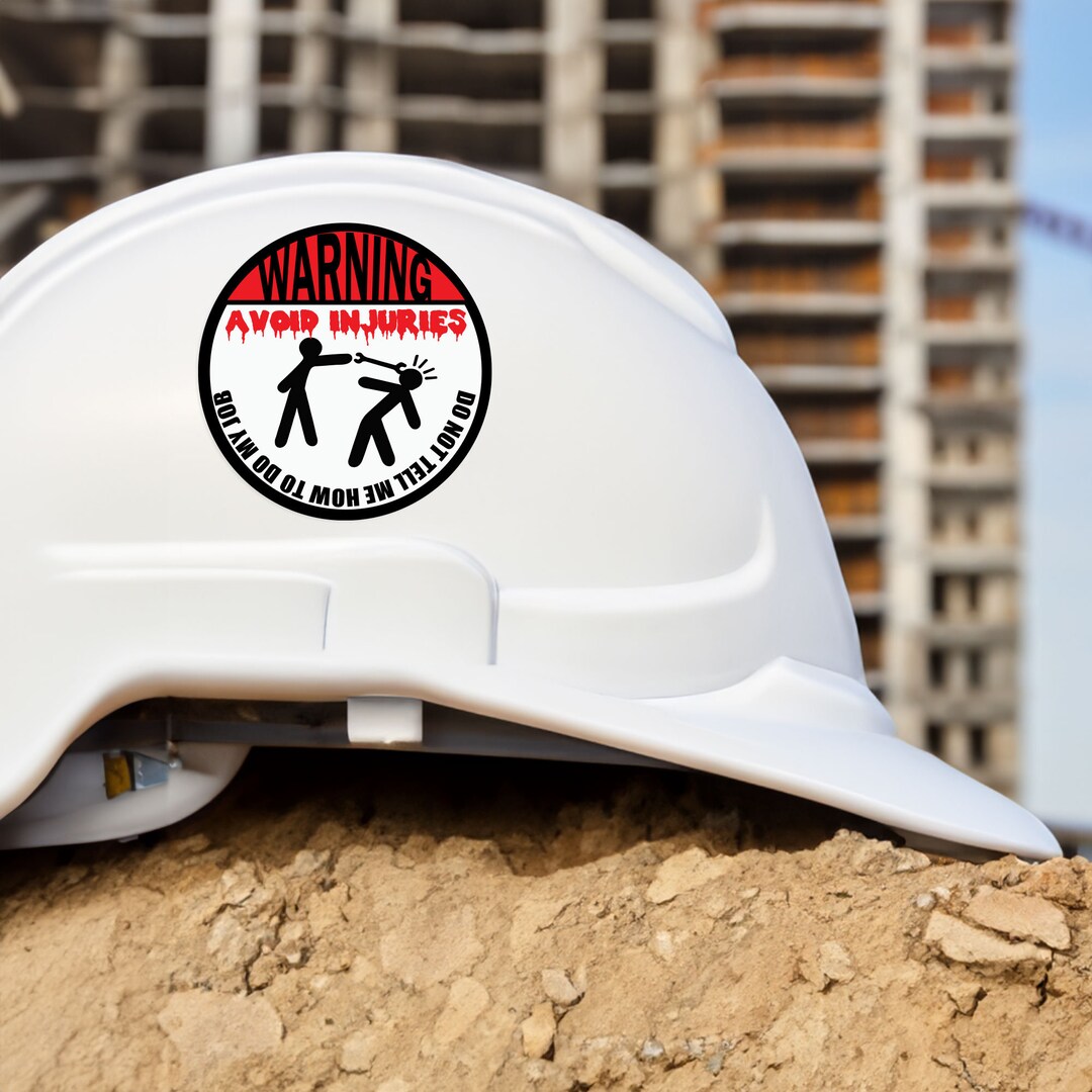 Warning Hard Hat Sticker 100% Vinyl Do Not Tell Me How to - Etsy