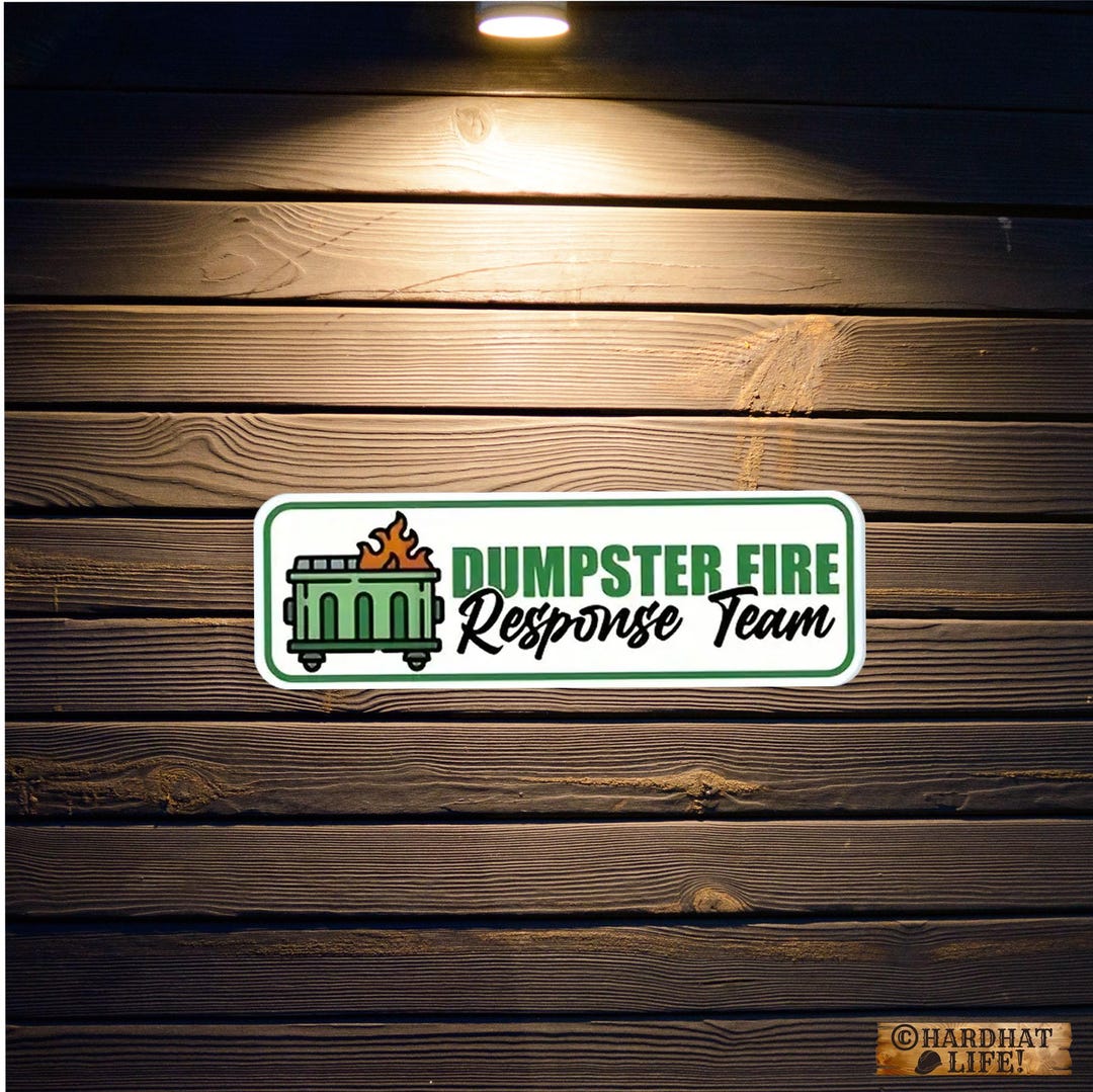 Dumpster Fire Response Team Hard Hat Sticker | Durable Vinyl Decal ...
