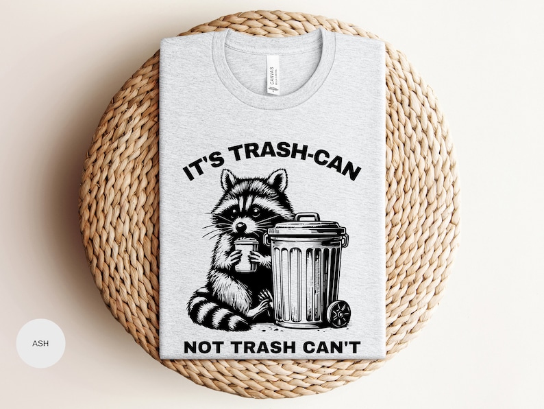 It's Trash-can Not Trash Can't, Meme Shirt, Funny Raccoon Shirt, Retro ...