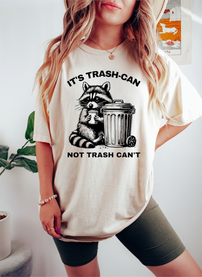 It's Trash-can Not Trash Can't, Meme Shirt, Funny Raccoon Shirt, Retro ...