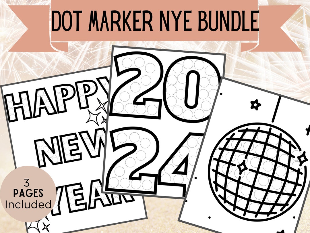 New Years Dot Marker Coloring Happy New Year Coloring New Years Dot ...