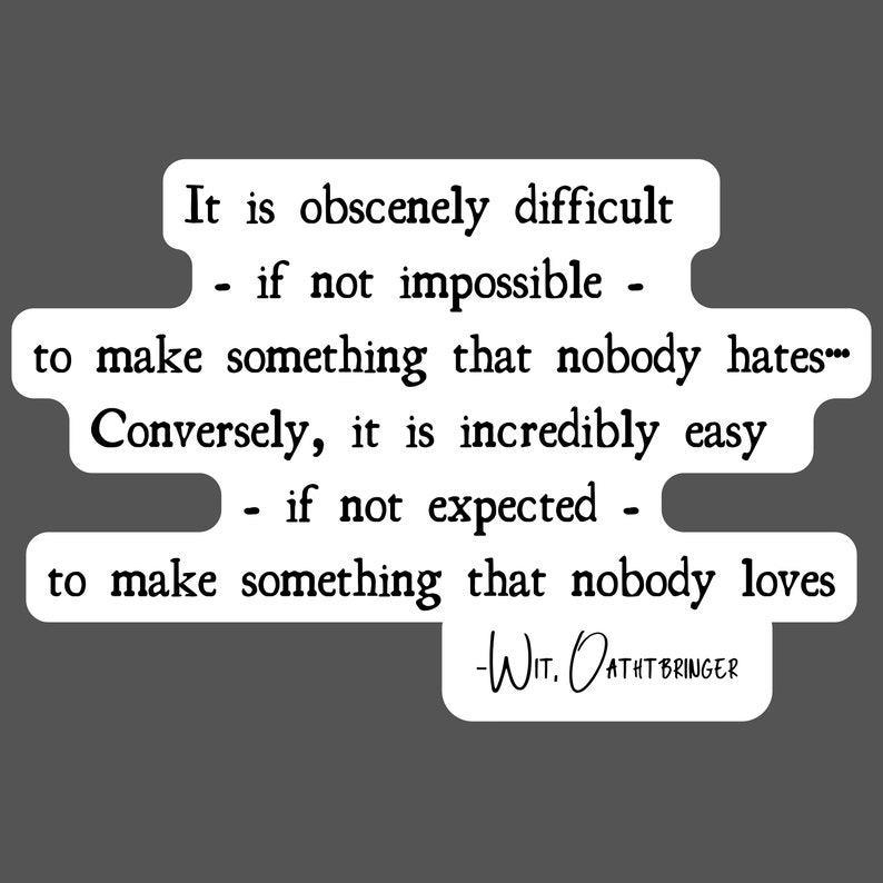 Wit Quote From Oathbringer Vinyl Decal, Cosmere, Stormlight Archive ...