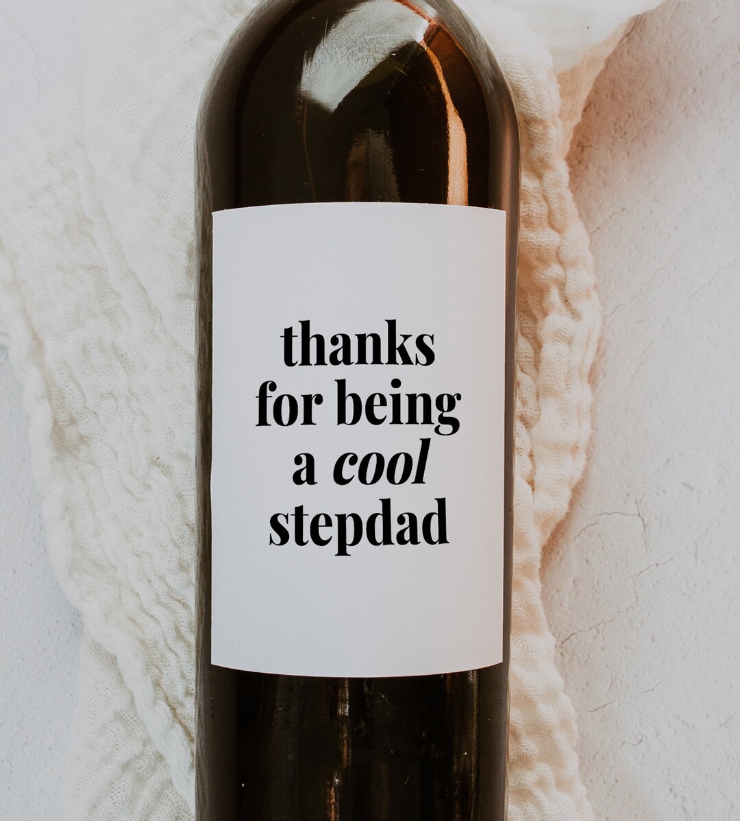 Printable Wine Label – 'thanks for Being a Cool Stepdad' – Perfect ...