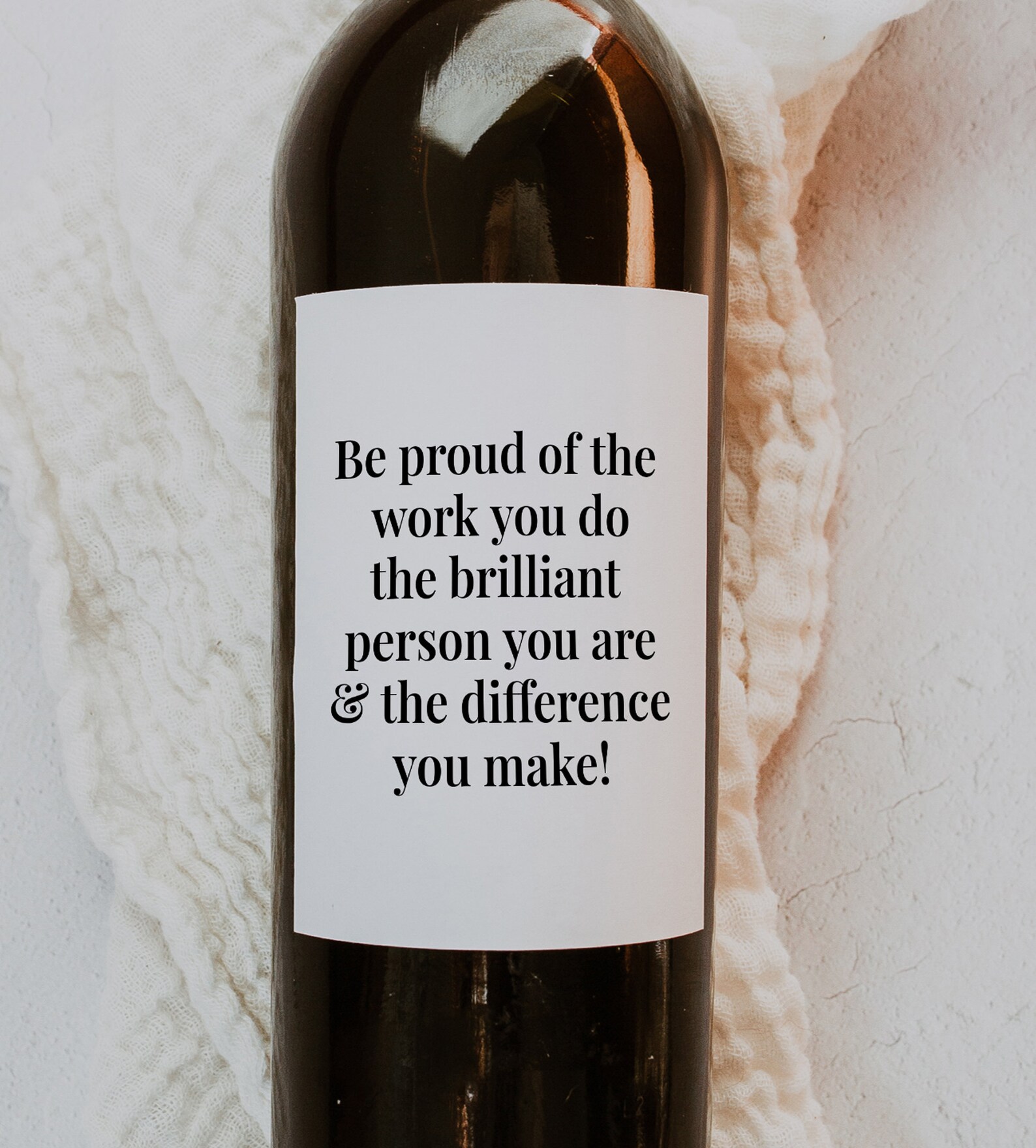 Printable Proud Wine Label Be Proud of the Work You Do Thank You Gift ...