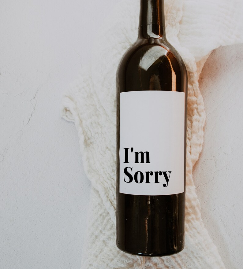 Printable I'm Sorry Wine Label for Apology Gift I'm Sorry Gift Apology ...