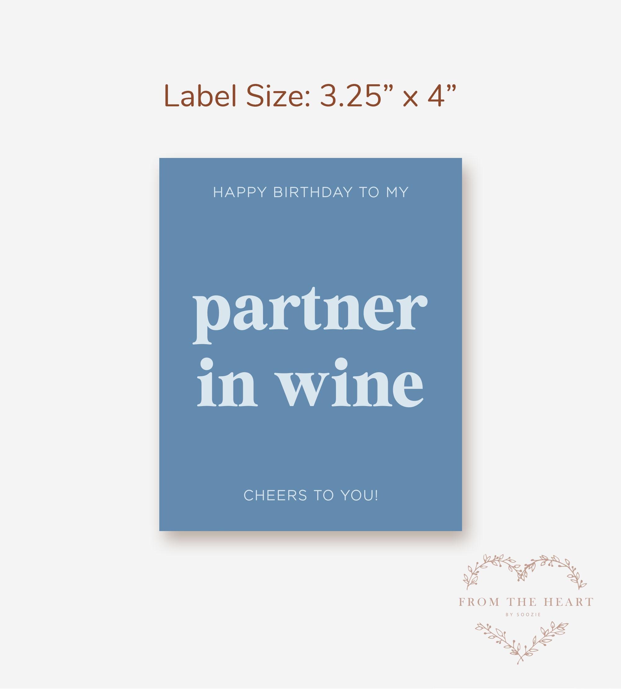 Partner in Wine Birthday Wine Label, Happy Birthday, Printable Wine ...