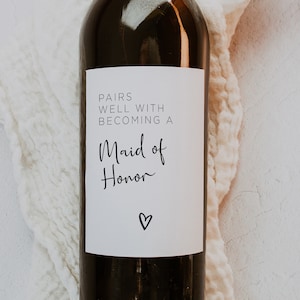 Printable Maid of Honor Proposal Wine Label Pairs Well With Maid of ...