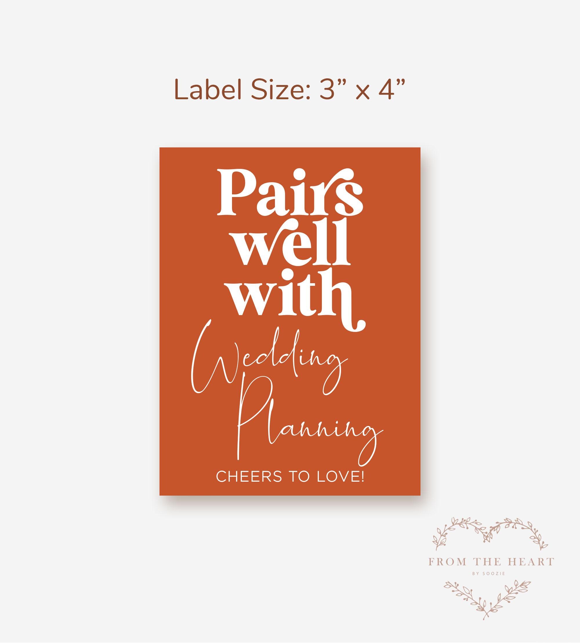 Printable "pairs Well With Wedding Planning" Wine Label - Cheers to ...