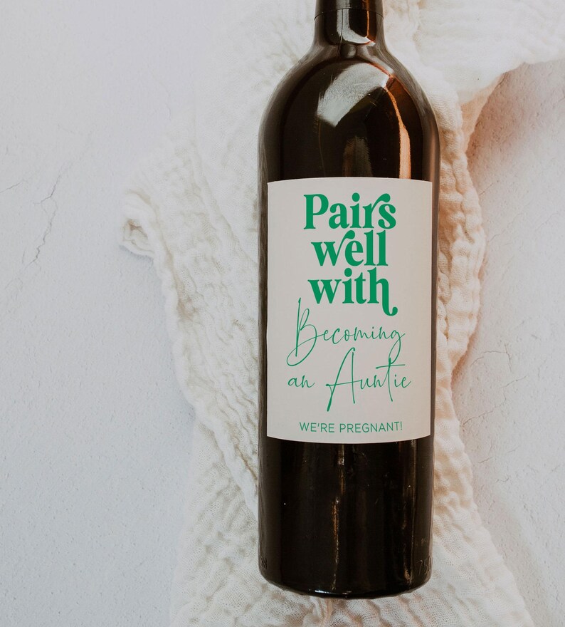 Pairs Well With Becoming an Auntie - We're Pregnant Wine Label ...