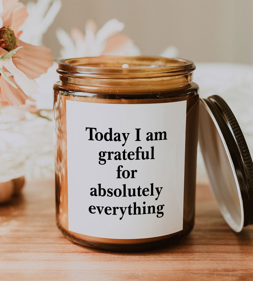 Printable Candle Label - 'today I Am Grateful for Absolutely Everything ...