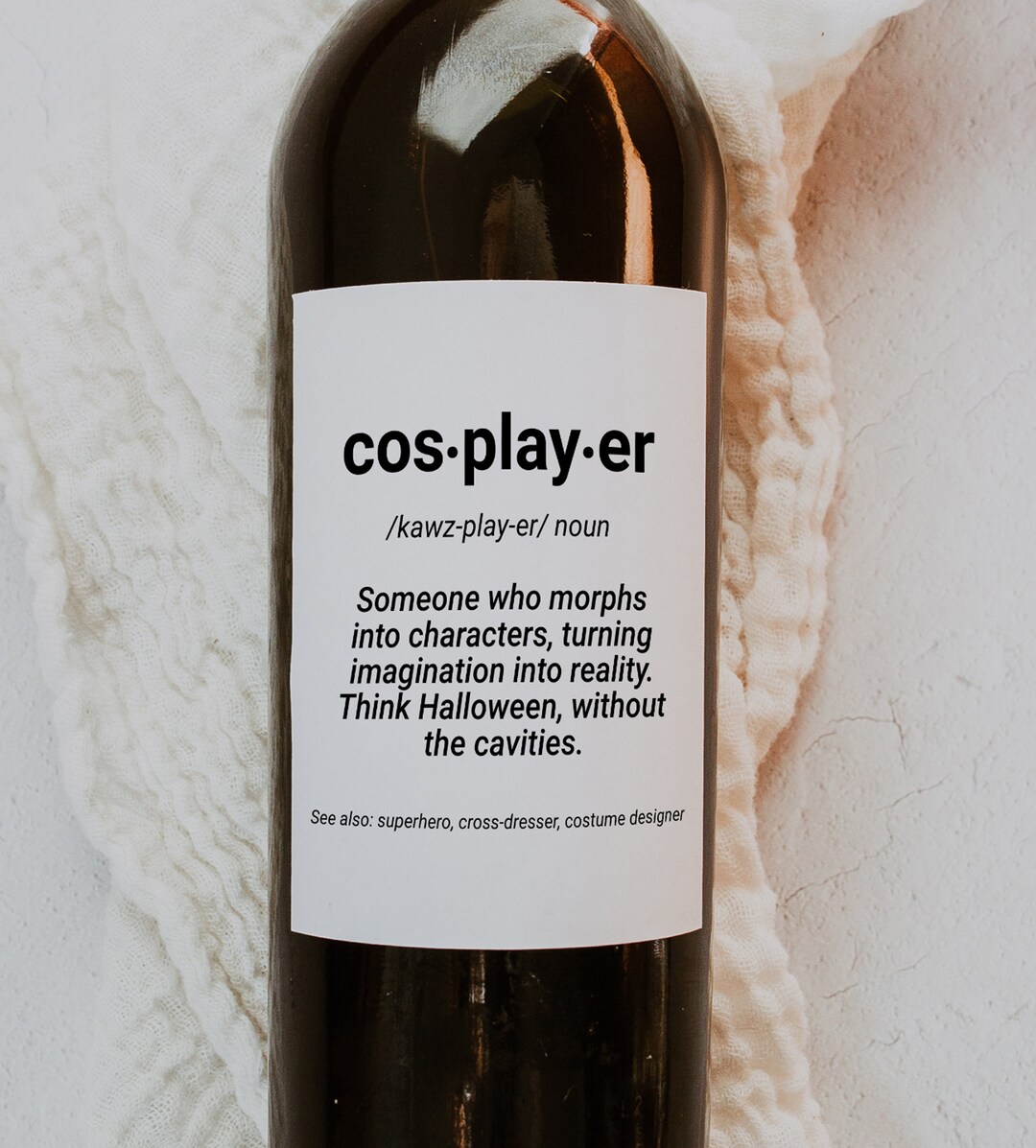 Funny Cosplayer Wine Label Printable – Gift for Cosplay Fans, Costume ...