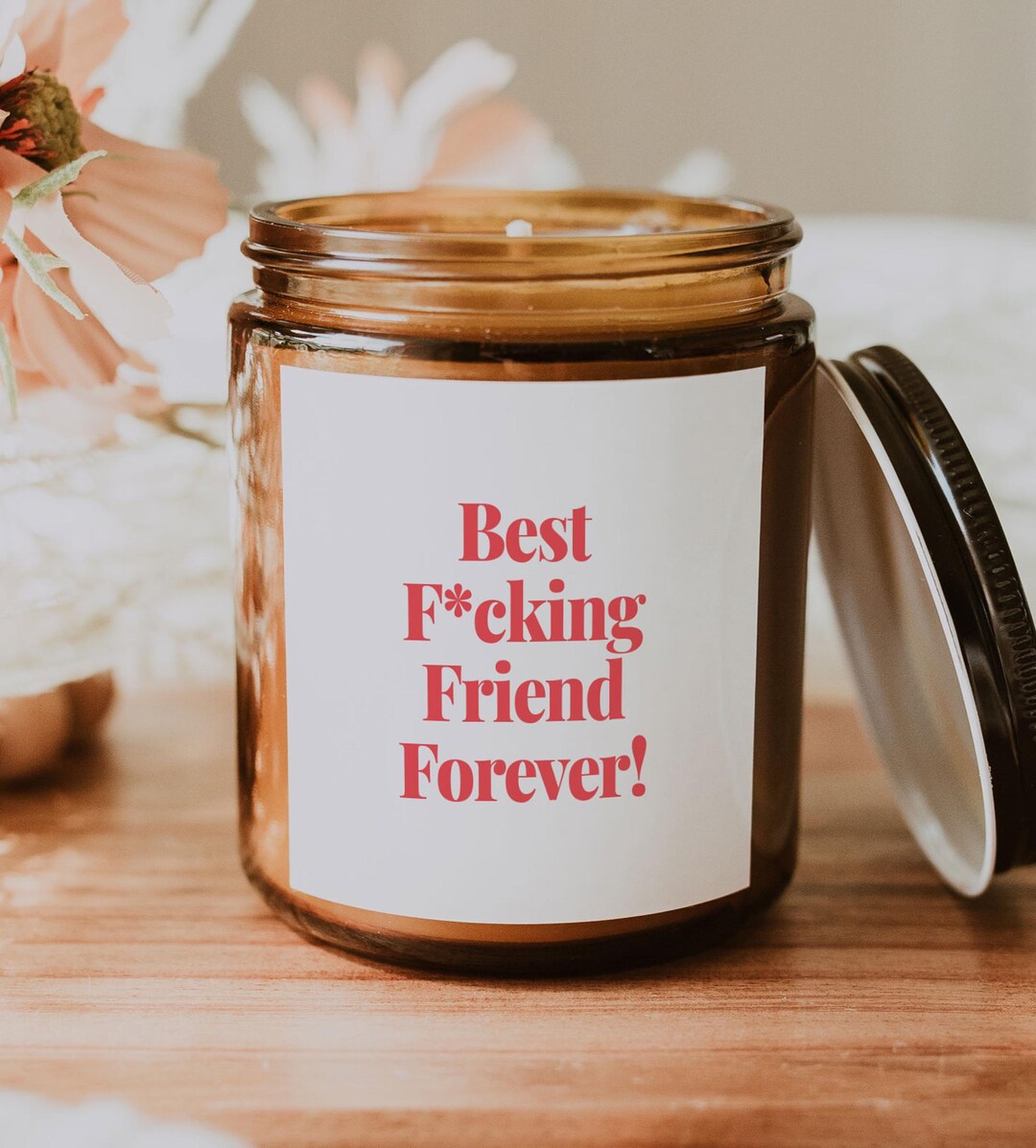 Best Fcking Friend Ever Candle Label, Printable Funny Friend Gift, BFF ...