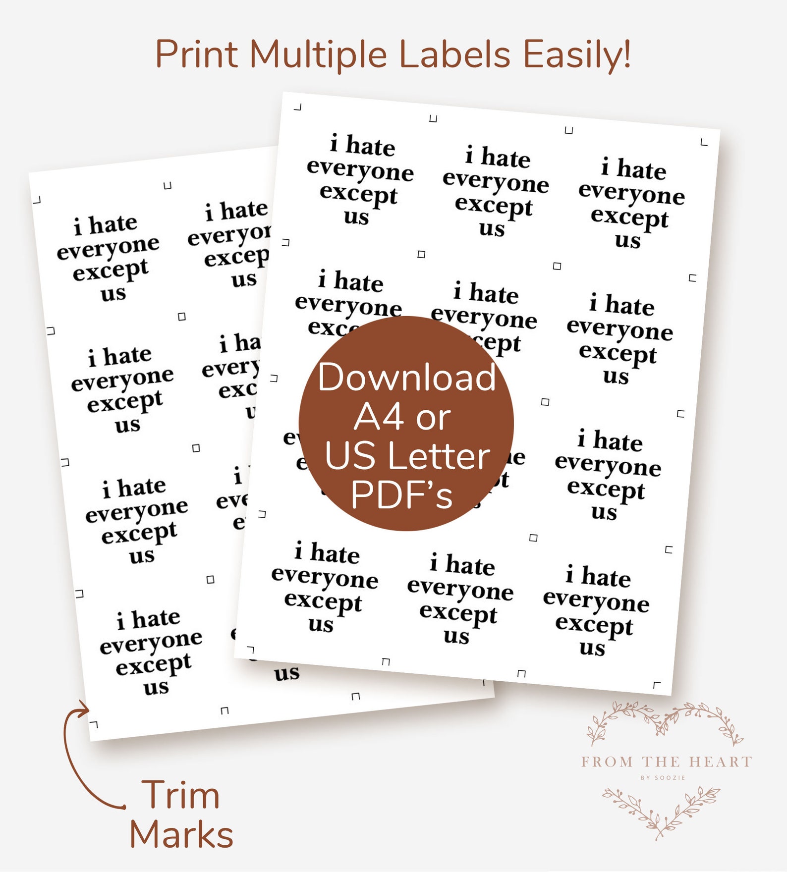 Printable Funny Candle Label I Hate Everyone Except Us, Best Friend ...