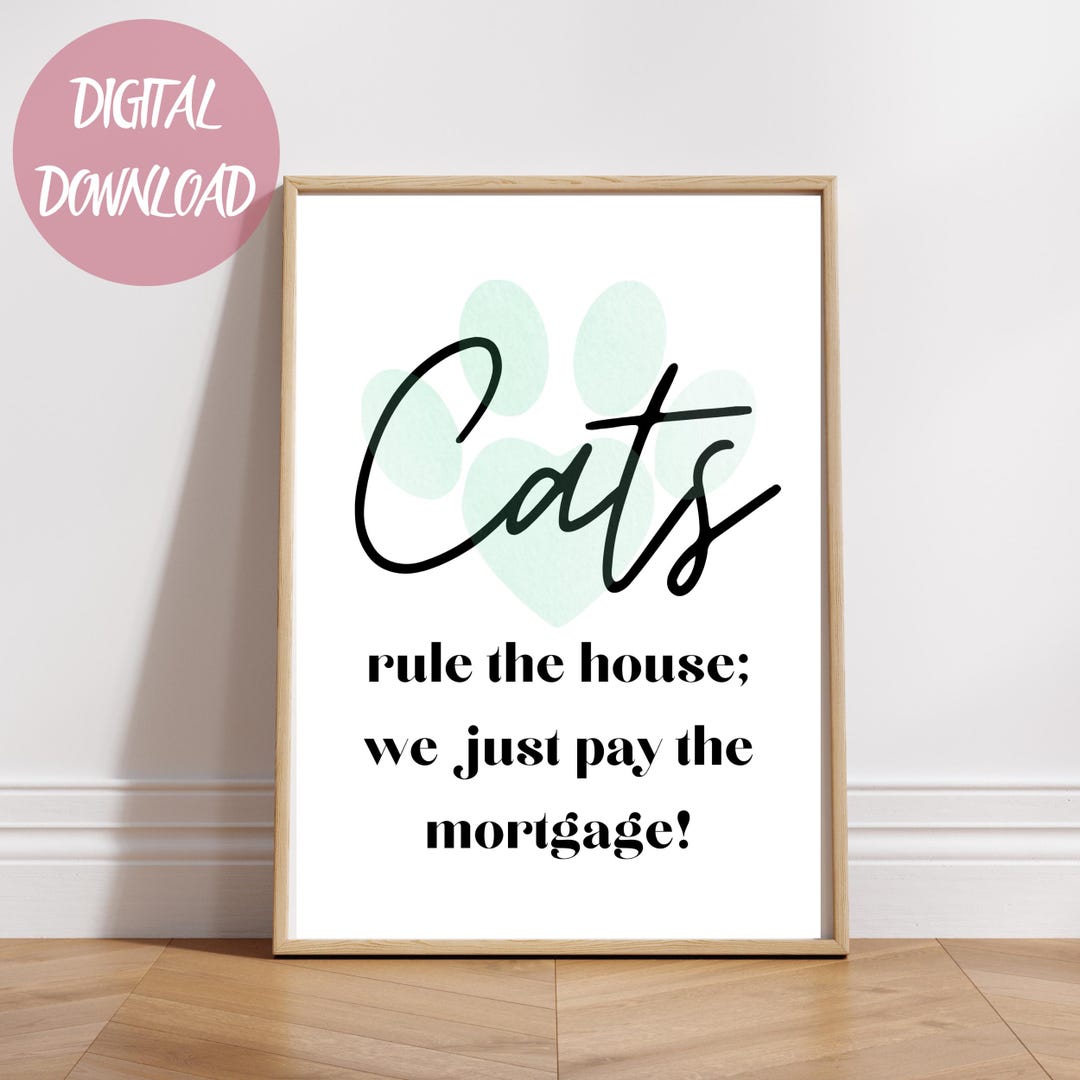 Funny Cat Wall Art, Printable Poster With Paw Print and 'cats Rule the ...