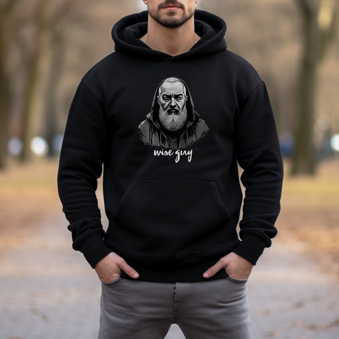 St. Padre Pio Catholic Men's Hoodie: Wise Guy Graphic - Etsy