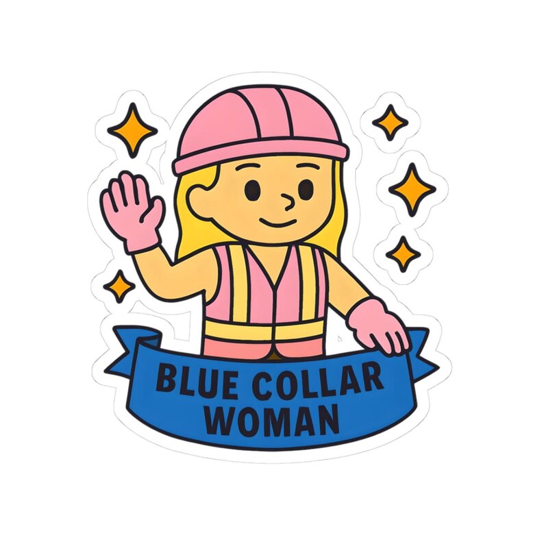 Blue Collar Woman Stickers | Cute Laptop Decals | Worklife Motivation ...