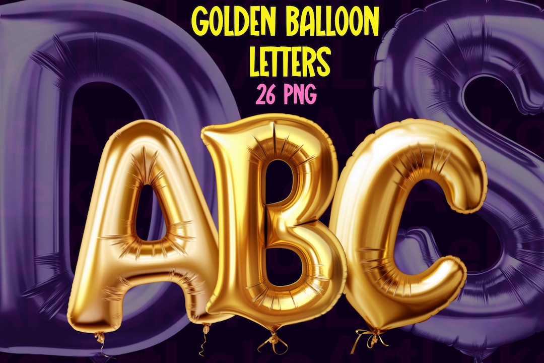 Gold Balloons Alphabet Clipart, Golden Foil Letters, Gold Birthdays ...