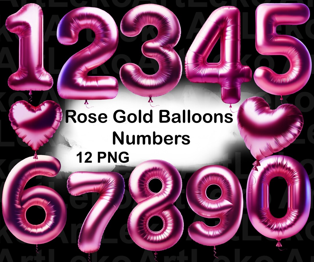 Pink Foil Balloons Numbers Clipart, Rose Gold Foil Number, Rose Gold ...