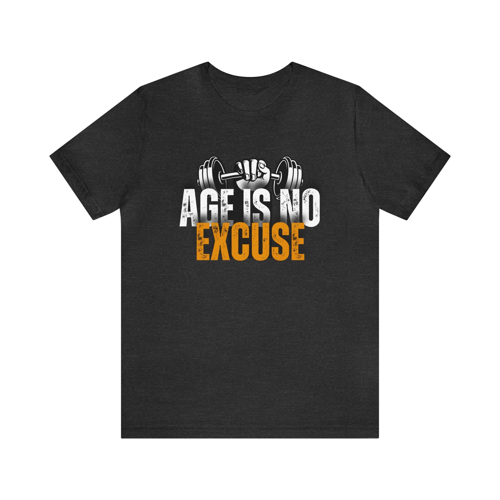 Age is No Excuse Workout T-shirt Motivational Saying Gym Apparel ...